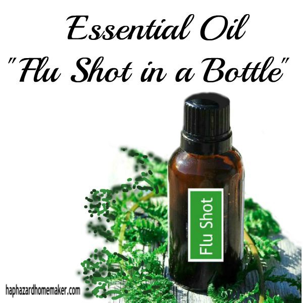 Essential Oil “Flu Shot in a Bottle” – Haphazard Homemaker