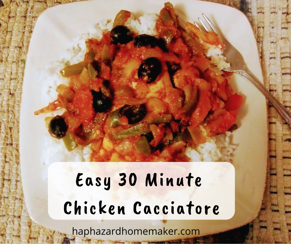 30 Minute Skillet Chicken Cacciatore – Haphazard Homemaker