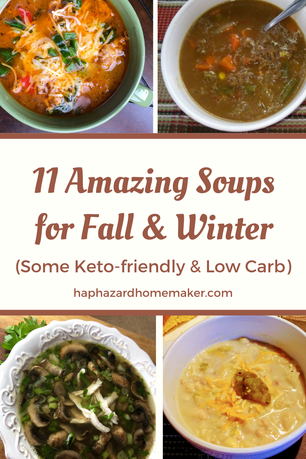 11 Amazing Soups for Fall & Winter – Haphazard Homemaker
